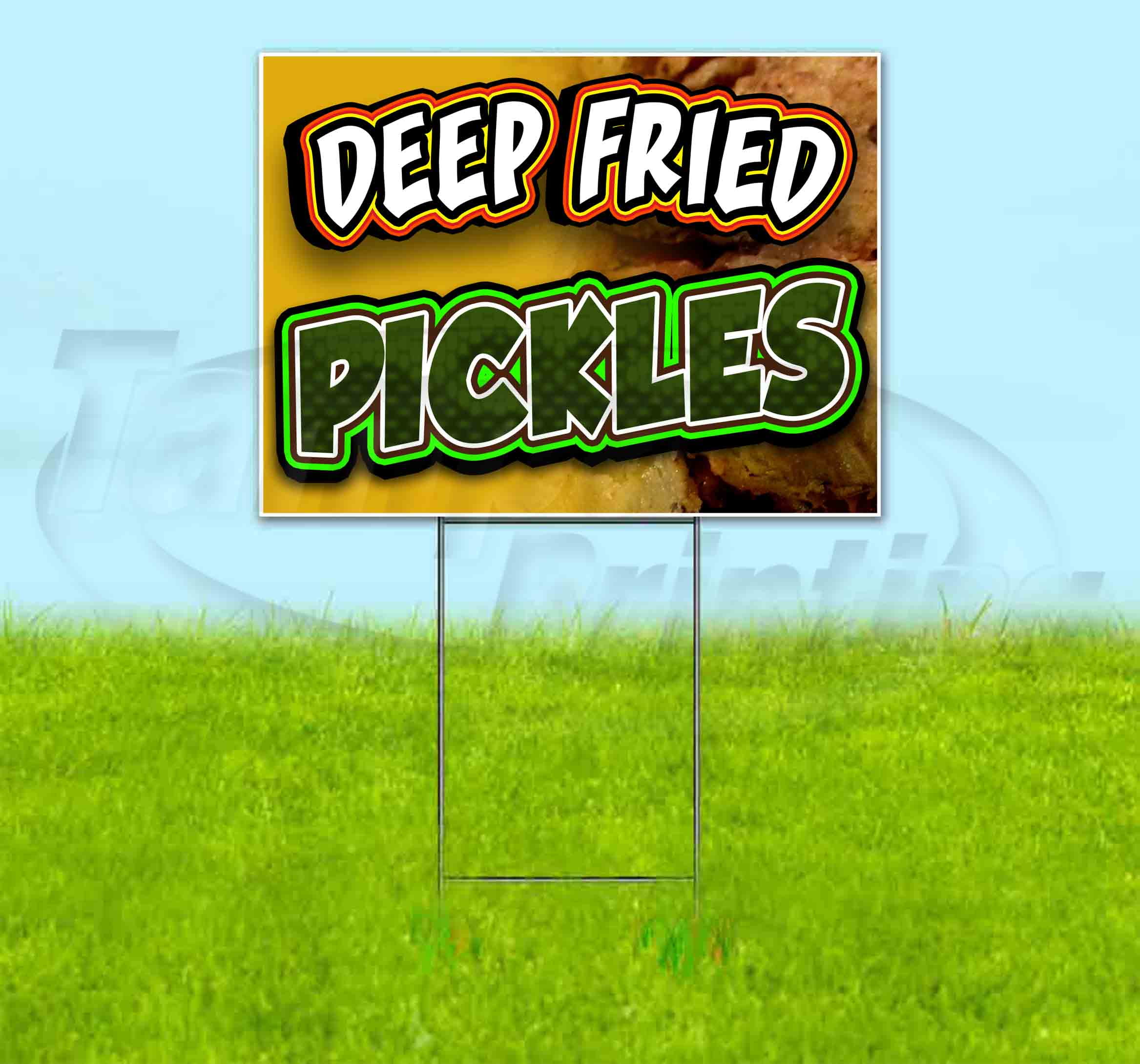 Deep Fried Pickles (18" x 24") Yard Sign, Includes Metal Step Stake ...