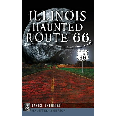 Missouri's Haunted Route 66: Ghosts Along the Mother Road (Hardcover ...
