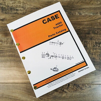 CASE 4490 TRACTOR PARTS MANUAL CATALOG BOOK ASSEMBLY SCHEMATIC EXPLODED ...