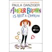 Amber Brown Amber Brown Is Not a Crayon, Book 1, (Paperback) - Walmart.com