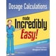 Dosage Calculations Made Incredibly Easy! - Walmart.com