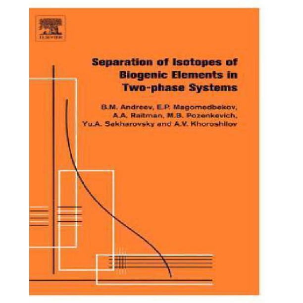 Separation of Isotopes of Biogenic Elements in Two-Phase Systems ...