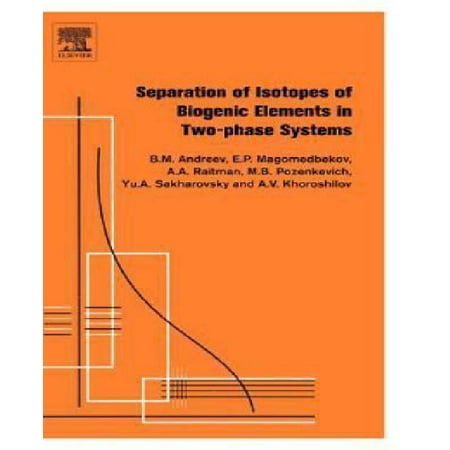 Separation of Isotopes of Biogenic Elements in Two-Phase Systems ...