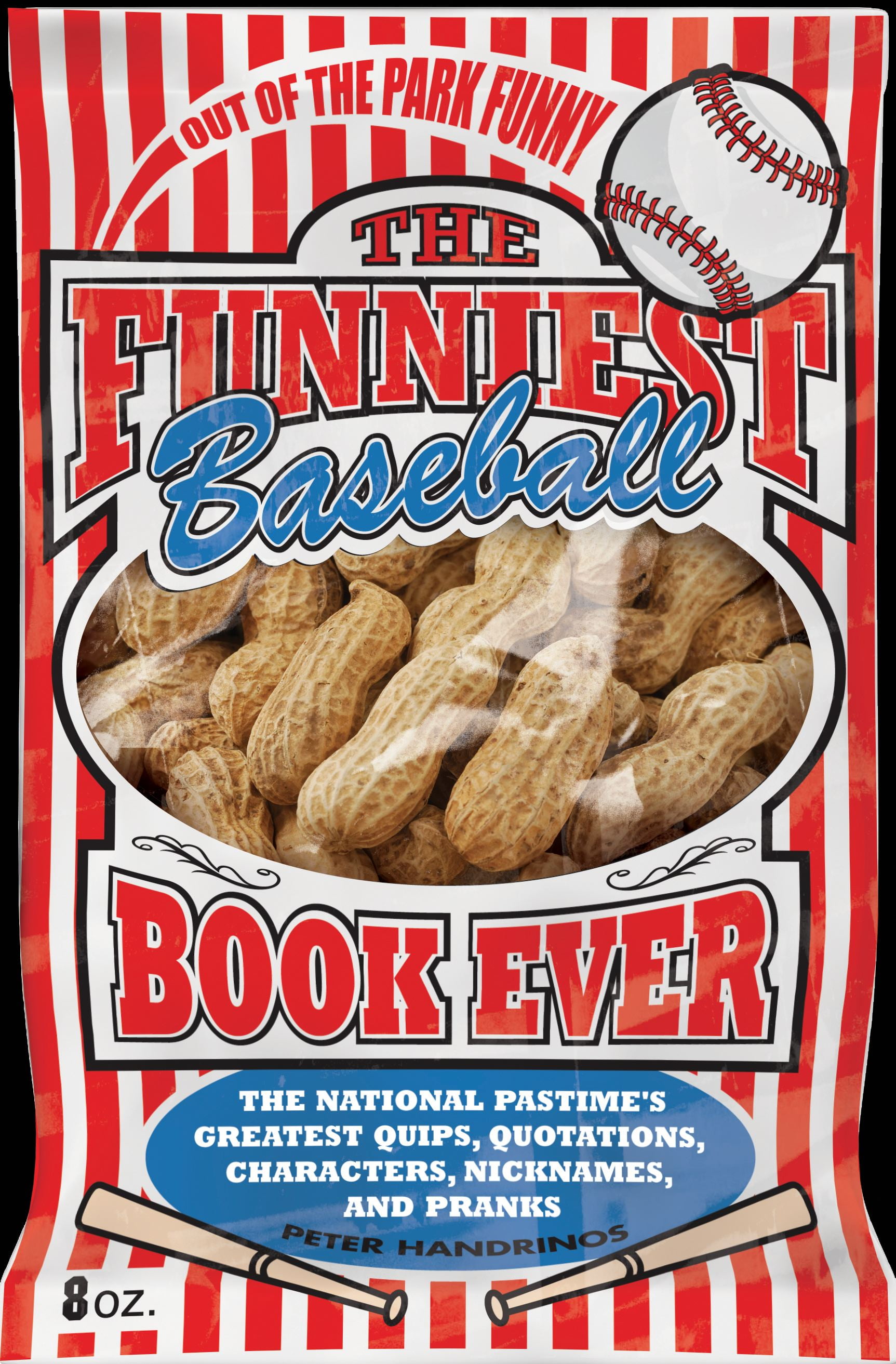 The Funniest Baseball Book Ever The National Pastime s Greatest Quips the-funniest-baseball-book-ever-the-national-pastime-s-greatest-quips