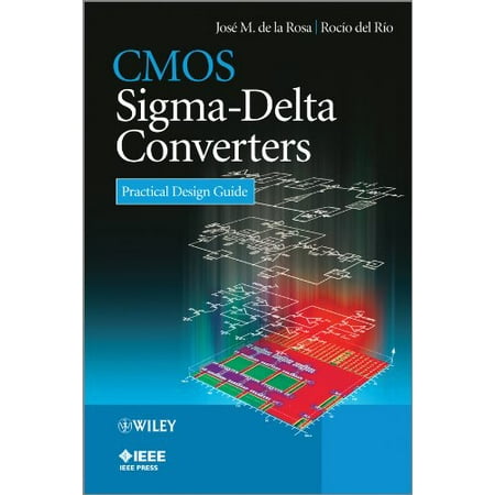 CMOS Sigma-Delta Converters: Practical Design Guide | Walmart Canada