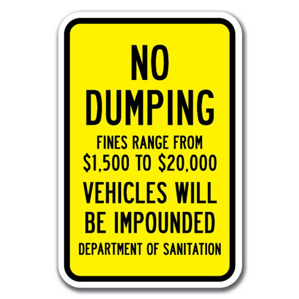 No Dumping Fines Range From $1,500 To $20,000 Vehicles Will Be ...