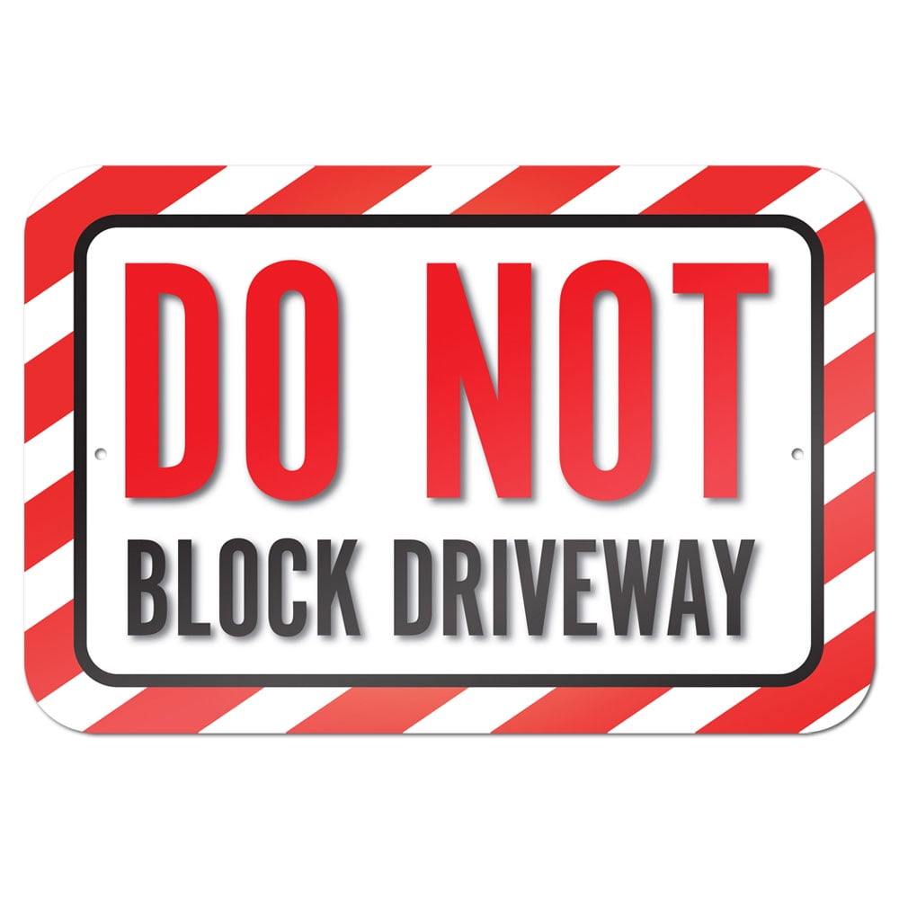 Do Not Block Driveway 9" x 6" Metal Sign - Walmart.com - Walmart.com