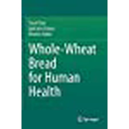 Whole-Wheat Bread for Human Health | Walmart Canada