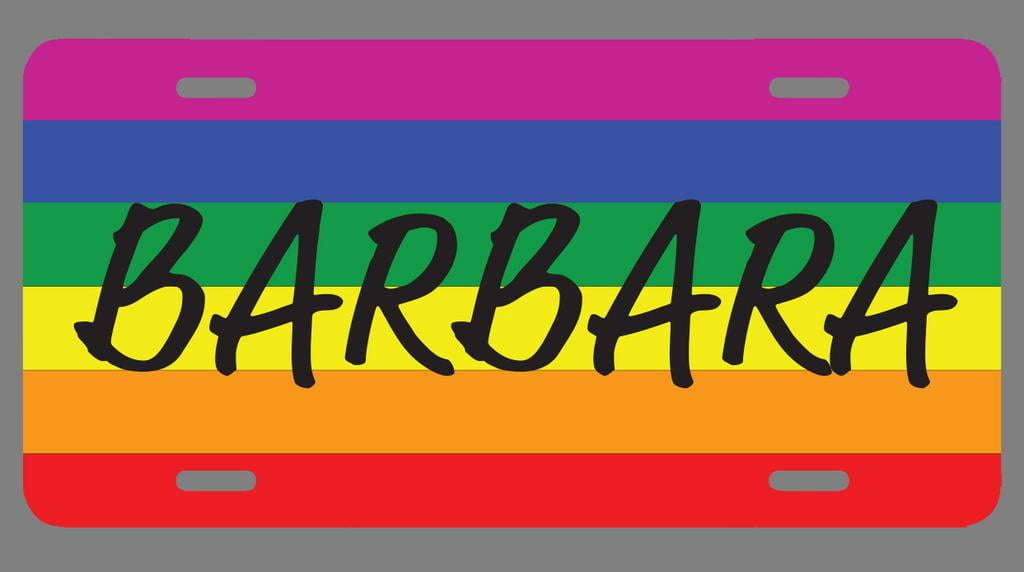 Barbara Name Pride Flag Style License Plate Tag Vanity Novelty Metal ...