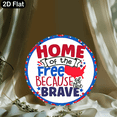 2D flat, an 8-inch wooden sign. HOME of the Free BECAUSE of the BRAVE ...