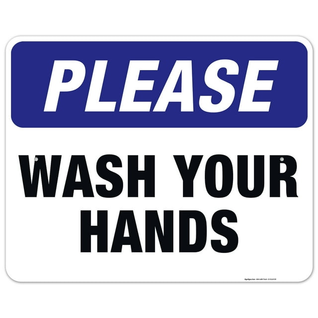Please Wash Your Hands, Hand Washing Sign, 24x30 Aluminum - Walmart.com