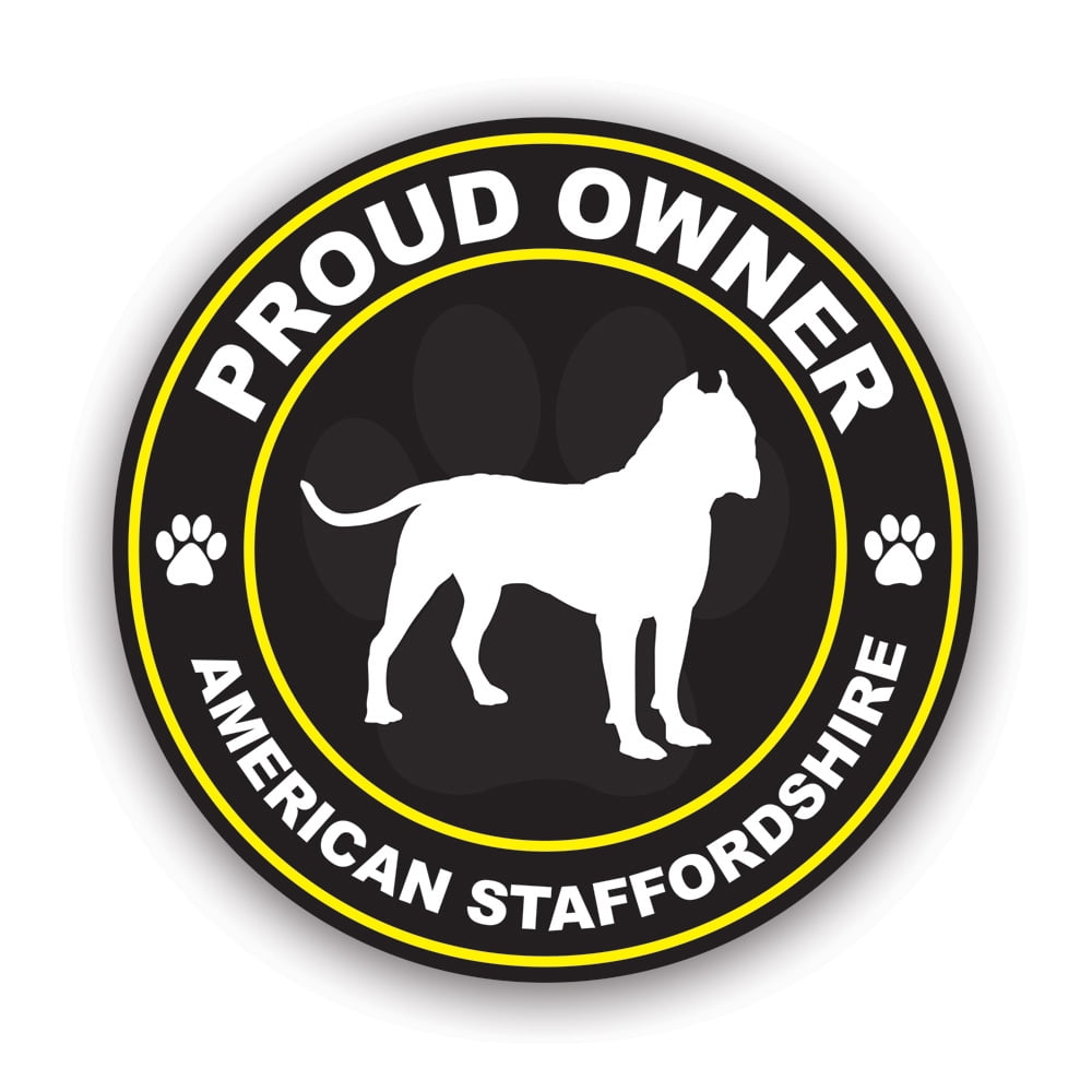Proud Owner American Staffordshire Sticker Decal - Self Adhesive Vinyl ...