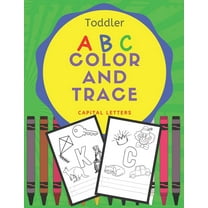 Toddler ABC Color and Trace: A workbook for writing practice, coloring ...