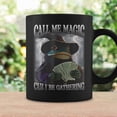 Call Me Magic Cuz I Be Gathering Frog Money Mage Gamer Coffee Mugs ...