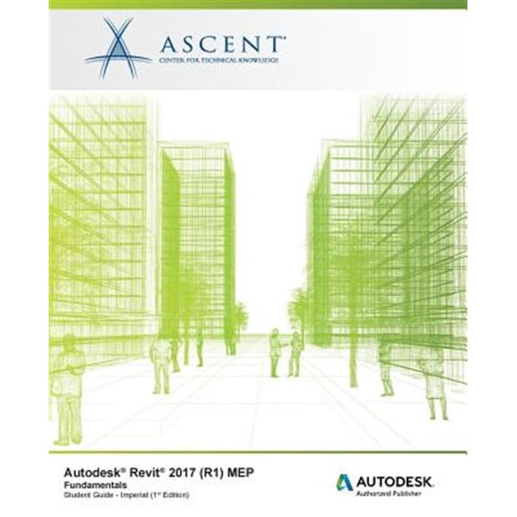 Pre-Owned Autodesk Revit 2017 (R1) Mep Fundamentals - Imperial ...