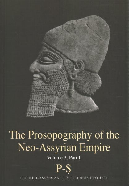 Pre-Owned Prosopography of the Neo-Assyrian Empire: The Prosopography ...