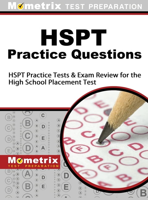 HSPT Practice Questions : HSPT Practice Tests & Exam Review for the ...