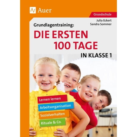 Grundlagentraining Die ersten 100 Tage in Kl. 1 [German] | Walmart Canada