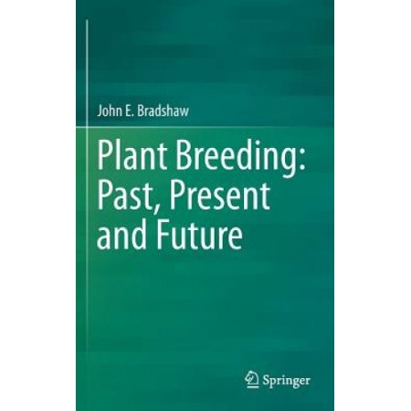 Plant Breeding: Past, Present and Future | Walmart Canada