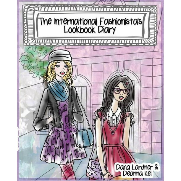 The International Fashionista's Lookbook Diary - Walmart.com
