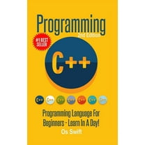 Programming: C ++ Programming: Programming Language For Beginners ...