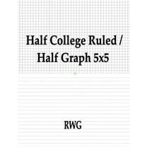 Half College Ruled / Half Graph 4x4: 50 Pages 8.5" X 11", (Paperback ...