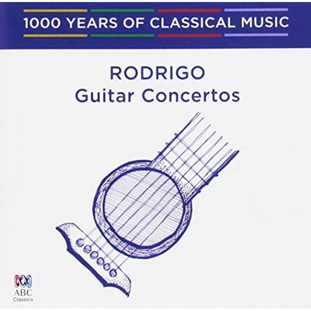 Rodrigo: Guitar Concertos - 1000 Years Of Classical Music - Walmart.com