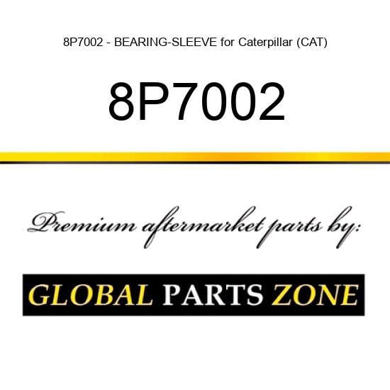 8P7002 - BEARING-SLEEVE for Caterpillar (CAT) - Walmart.com