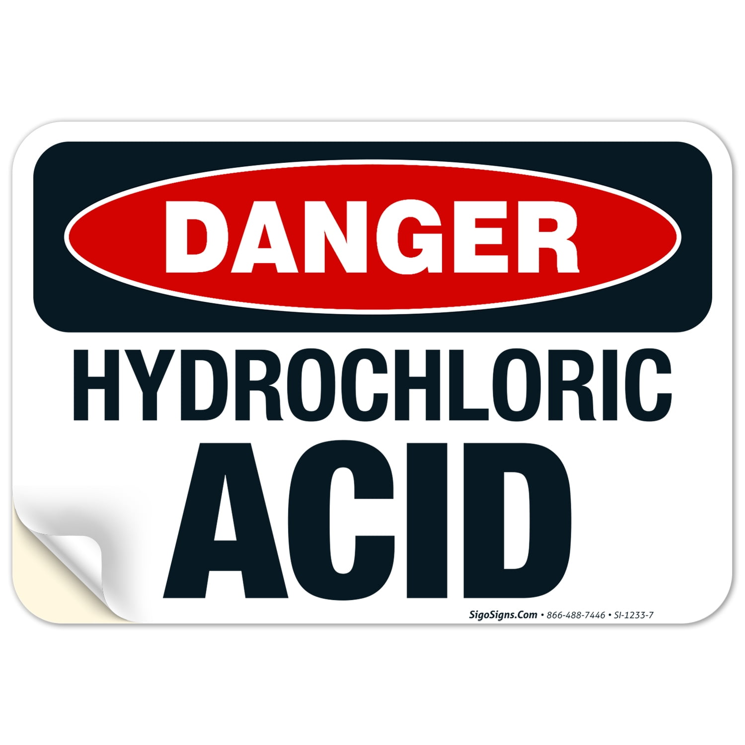 Danger Hydrochloric Acid Sign, OSHA Danger Sign, 10x7 Vinyl Sticker ...
