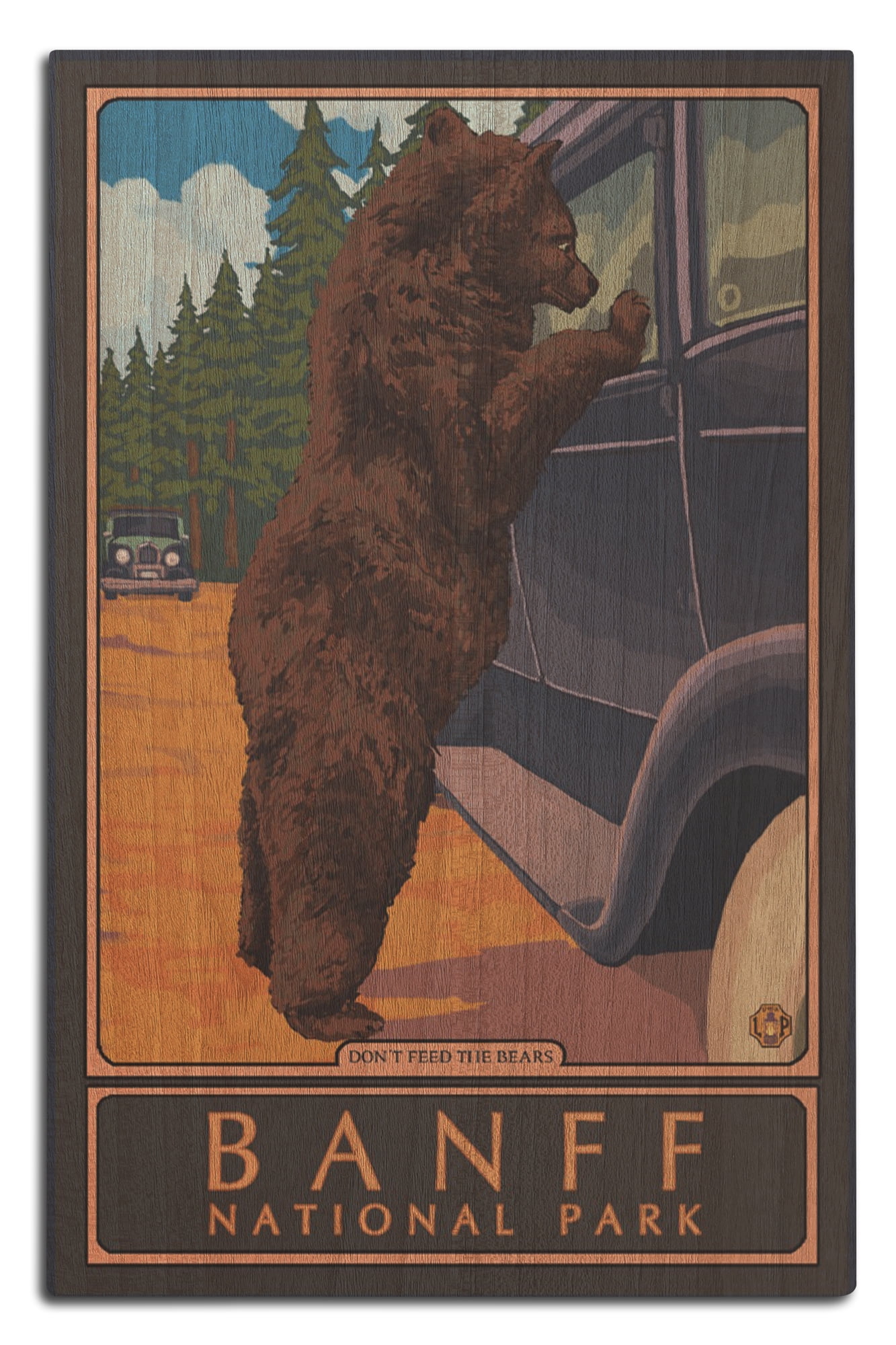 Banff National Park, Canada, Don't Feed the Bears Birch Wood Wall Sign ...