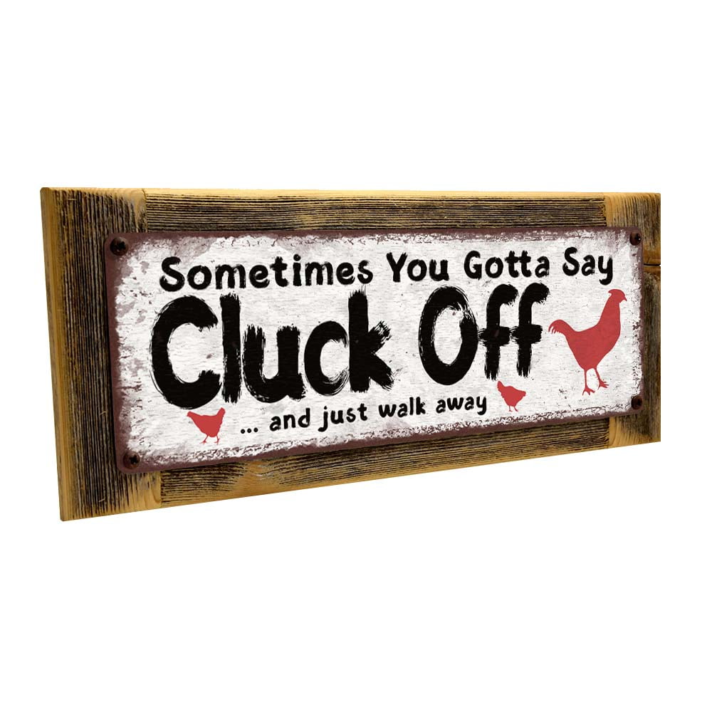 Framed, Outdoor Cluck Off 4"x12" Metal Sign, Wall Décor for Farm and ...