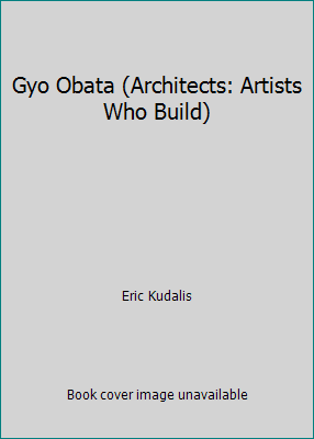 Pre-Owned Gyo Obata (Architects--Artists Who Build) (Unknown ...