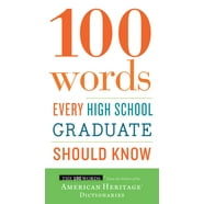 100 Words 100 Words Every High School Graduate Should Know, (Paperback ...