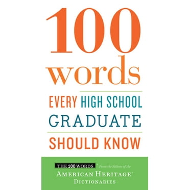 100 Words 100 Words Every High School Graduate Should Know, (Paperback ...