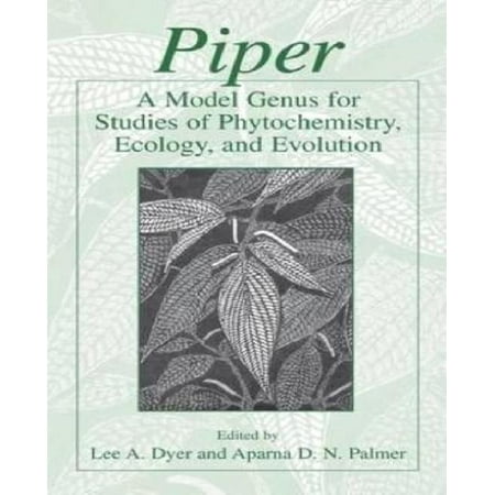 Piper : A Model Genus for Studies of Phytochemistry, Ecology, and ...