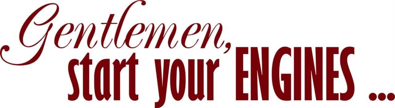 Design With Vinyl Gentleman Start Your Engines Artwork Racing Speedway ...