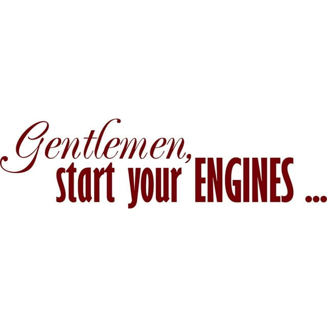 Custom Wall Decal Gentleman Start Your Engines 8"X30" - Race Car - Kids ...