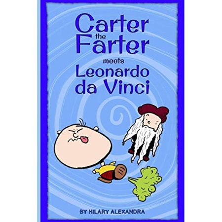 Carter the Farter meets Leonardo da Vinci: Learn Interesting Facts And ...