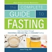 The Fasting Book - The Complete Guide to Unlocking the Miracle of ...