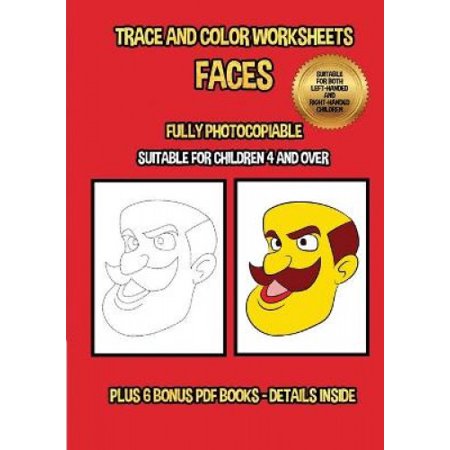 Trace and color worksheets (Faces): This book has 40 trace and color ...