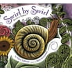 Swirl by Swirl (Board Book): Spirals in Nature (Board Book) - Walmart.com