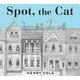 Spot, the Cat (Hardcover) - Walmart.com