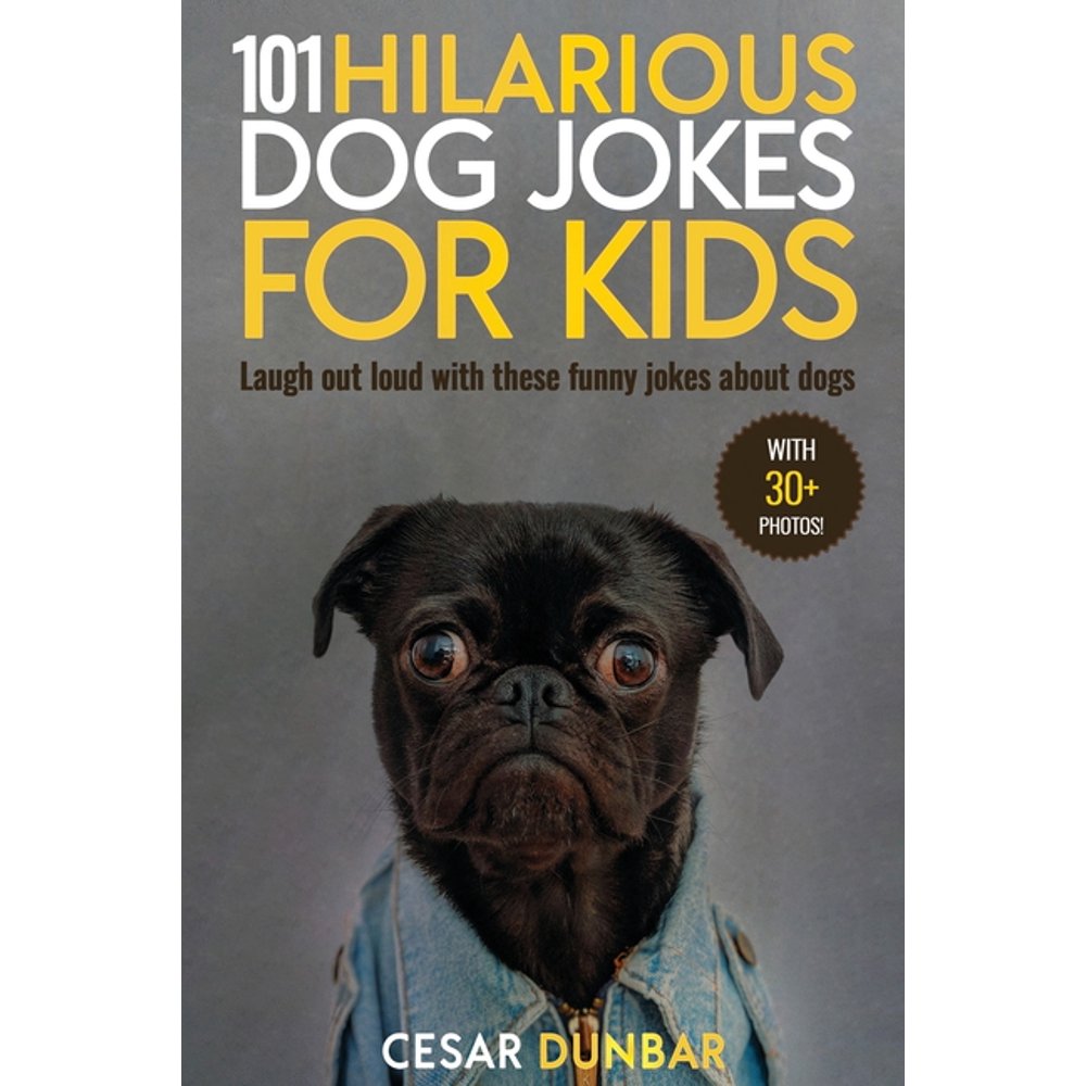 101 Hilarious Dog Jokes For Kids : Laugh Out Loud With These Funny ...