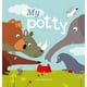 My Potty (Board Book) - Walmart.com