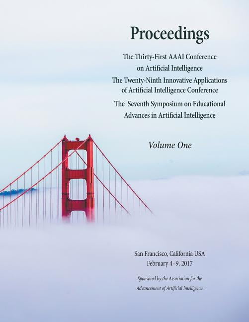 Proceedings of the Thirty-First AAAI Conference on Artificial ...