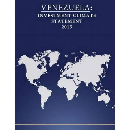 Venezuela: Investment Climate Statement 2015 | Walmart Canada