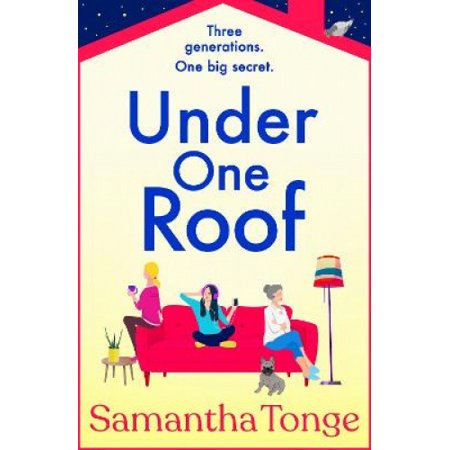Under One Roof: An uplifting and heartwarming read from Samantha Tonge ...