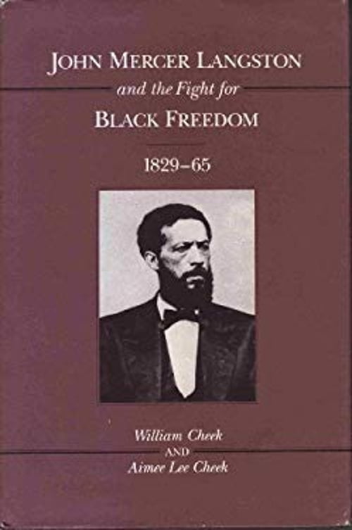 Pre-Owned John Mercer Langston and the Fight for Black Freedom, 1829 ...