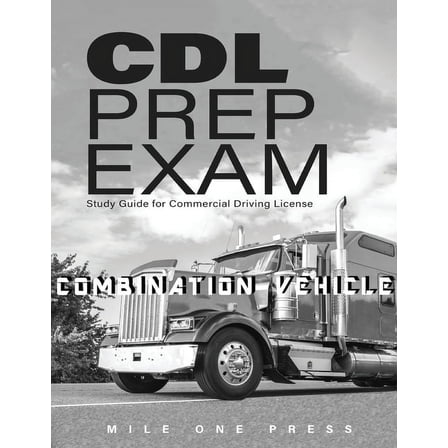 Official CDL Study Guide: Commercial Driver's License Guide: Exam Prep ...