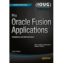 Oracle Press: Oracle Fusion Applications Development and Extensibility Handbook (Paperback ...